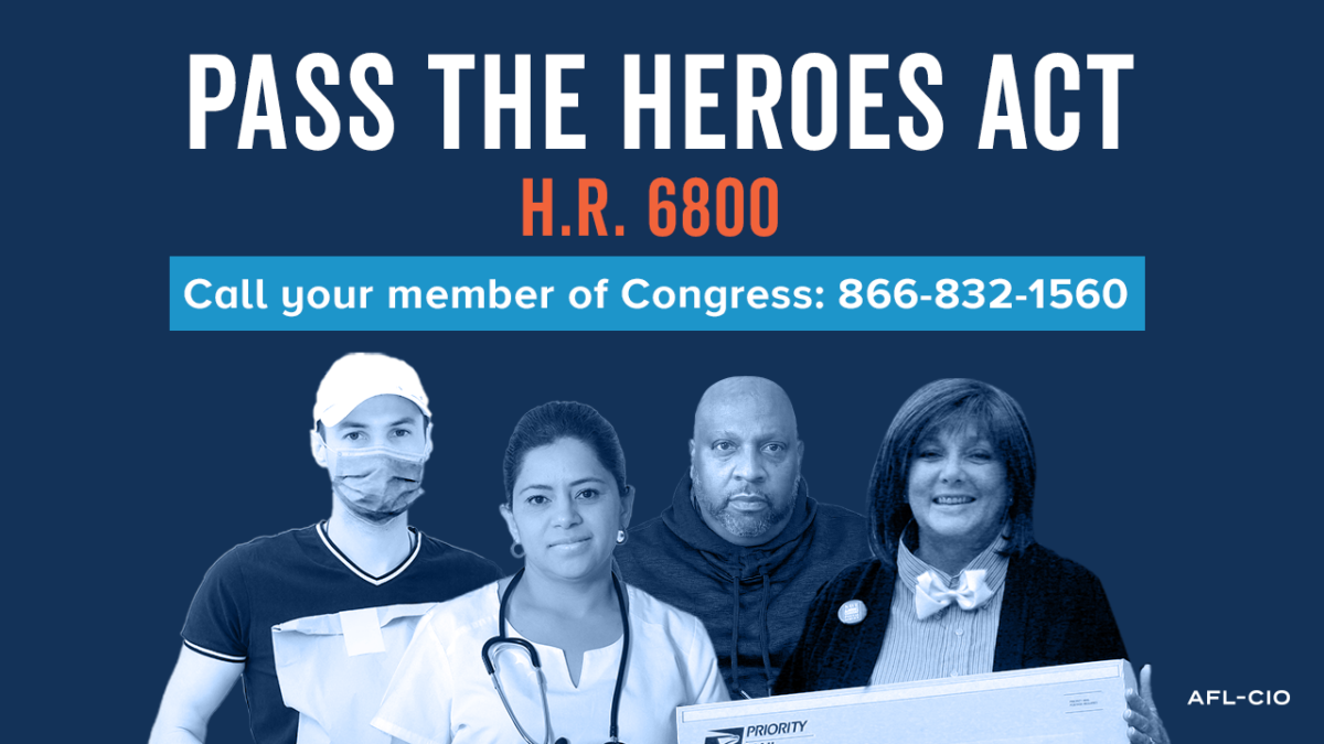 Urge Congress to pass the HEROES Act! - PROTEC17